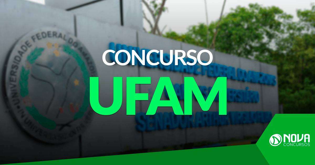 Concurso UFAM: Edital publicado!