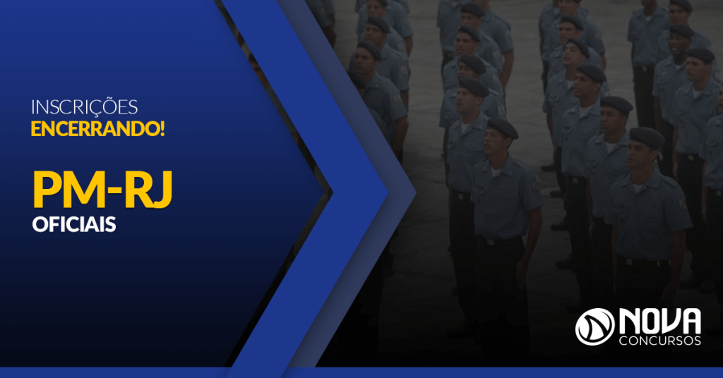 Concurso PM-RJ Oficiais: Inscrições até o dia 20 de janeiro!