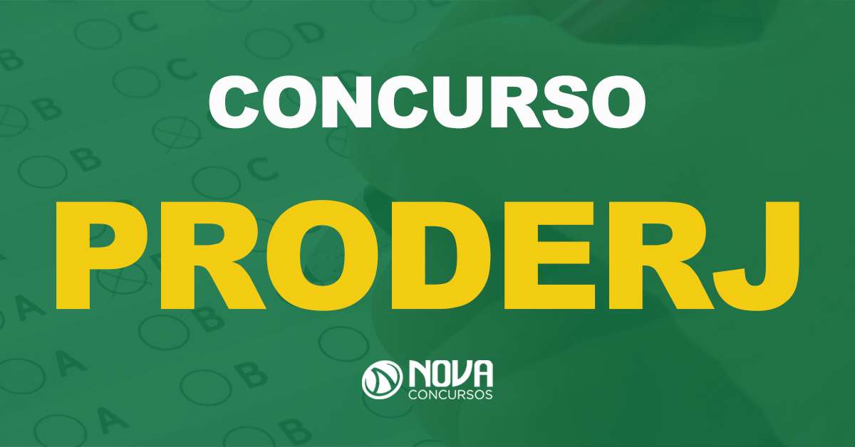 Concurso Proderj: Edital publicado! 28 vagas!