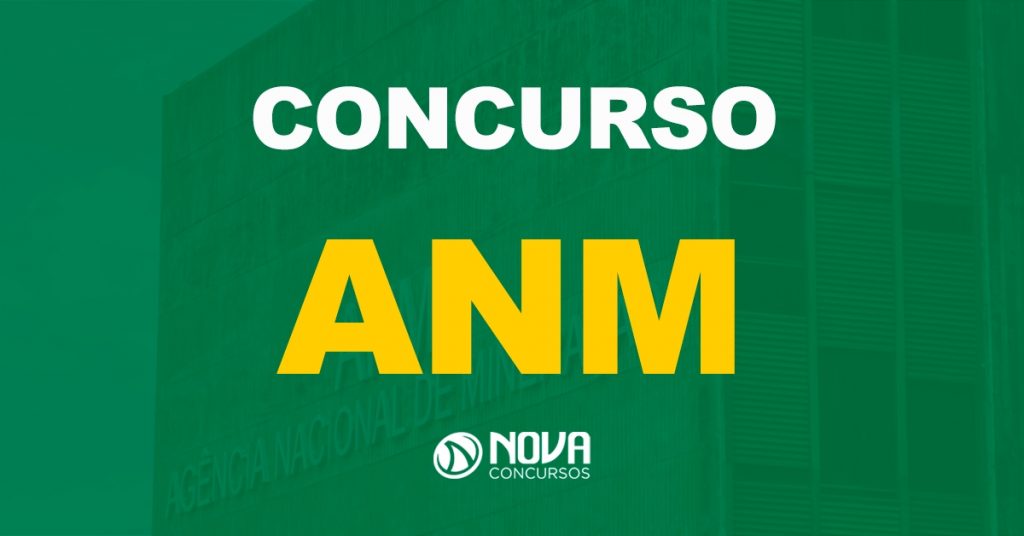 Concurso ANM oferta 220 vagas para Analista e Especialista!