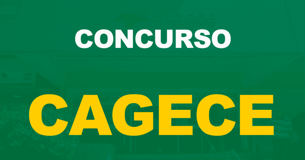 Concurso CAGECE: Edital em breve. 262 vagas e até R$ 10 mil!