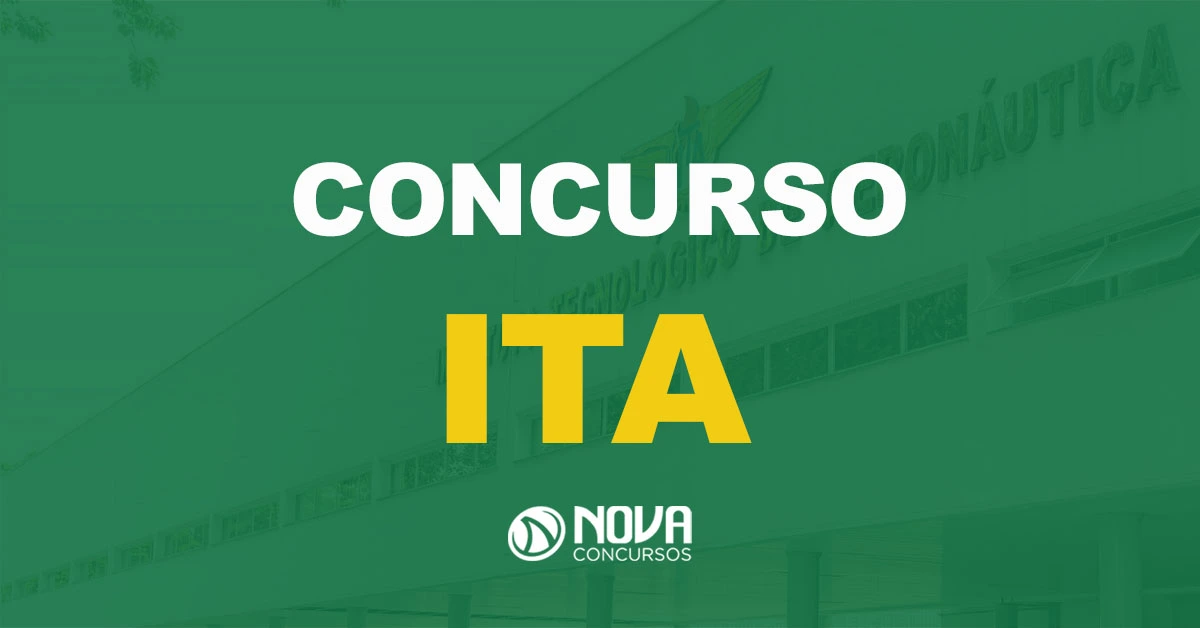 Concurso ITA Aeronáutica: Edital publicado. 180 vagas de nível médio!