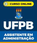 Concurso UFPB o que estudar para Assistente em Administração?
